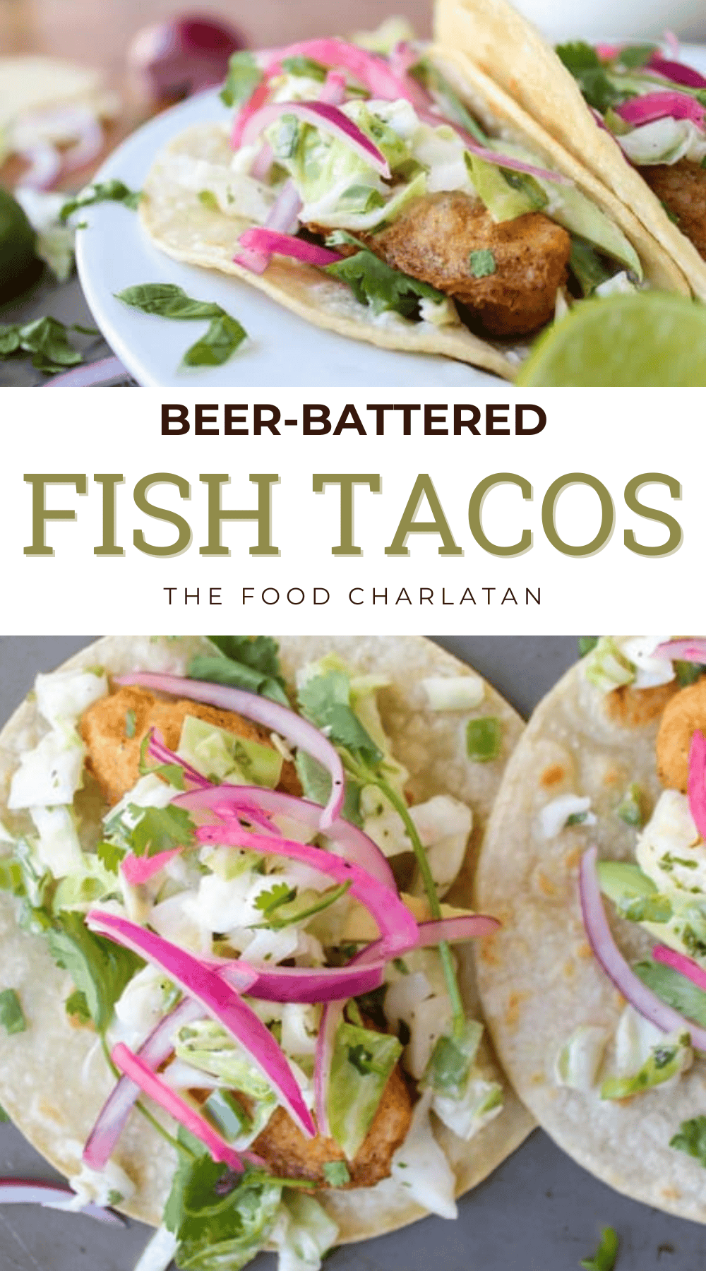 Beer Battered Fish Tacos (Rubio's Copycat) - The Food Charlatan