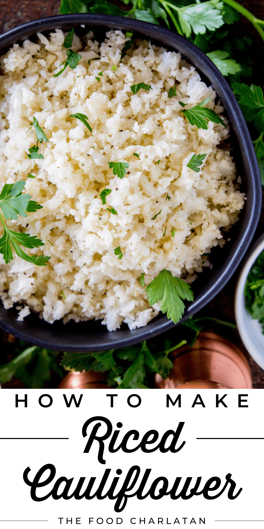 Best Cauliflower Rice Recipe - The Food Charlatan