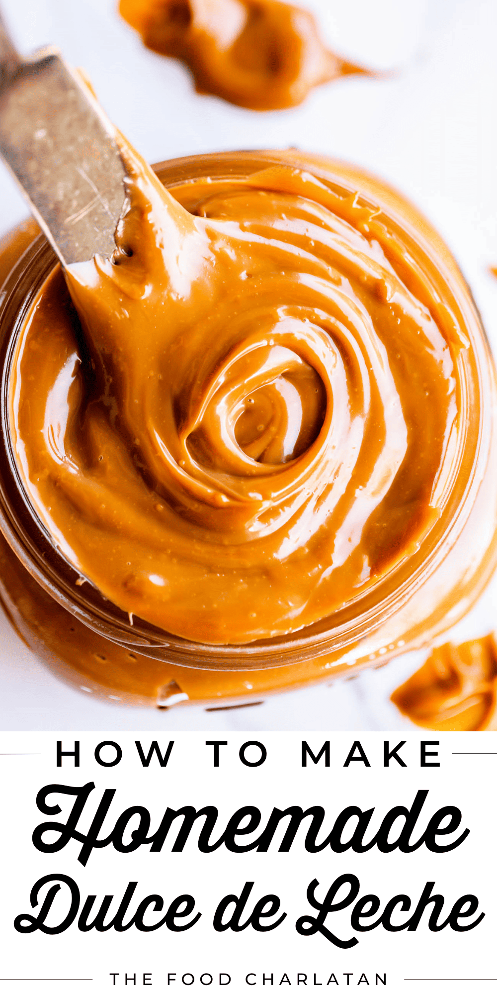 Homemade Dulce de Leche Recipe (3 ways) - The Food Charlatan