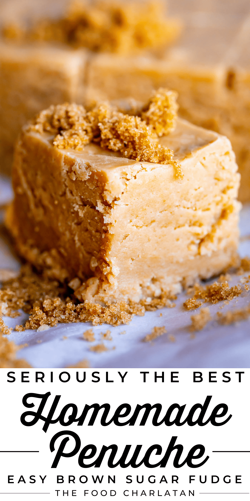 Brown Sugar Fudge (Penuche Fudge) - The Food Charlatan