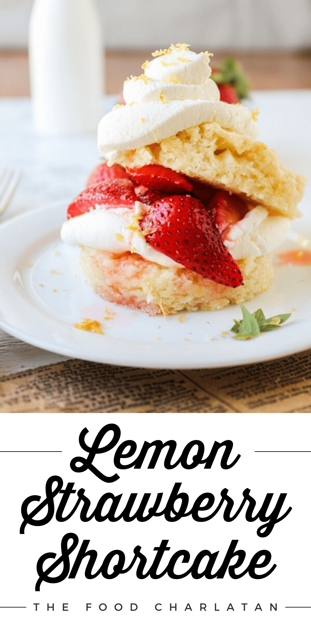 Lemon Strawberry Shortcake - The Food Charlatan