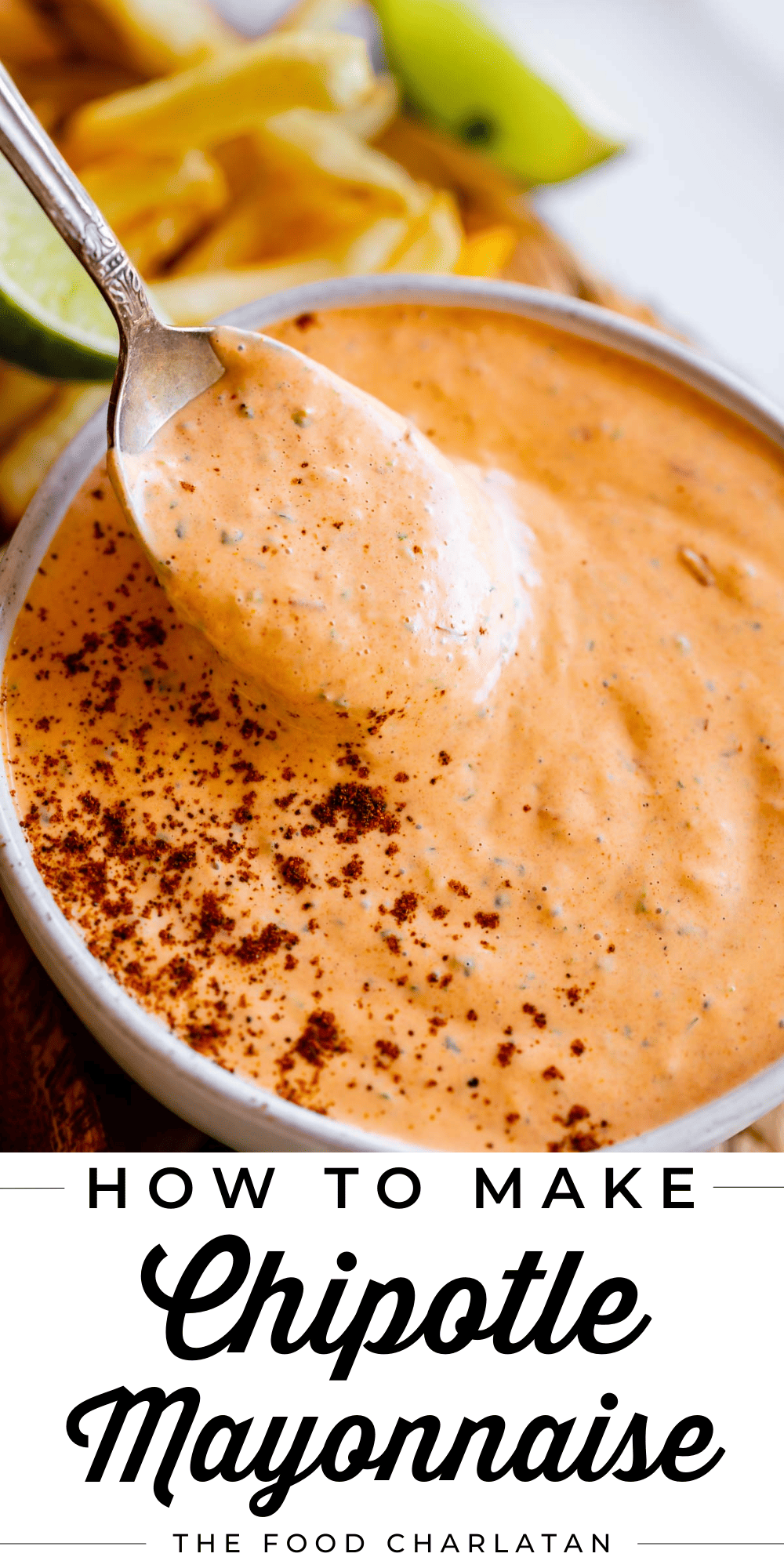 Best Chipotle Mayo Sauce - The Food Charlatan