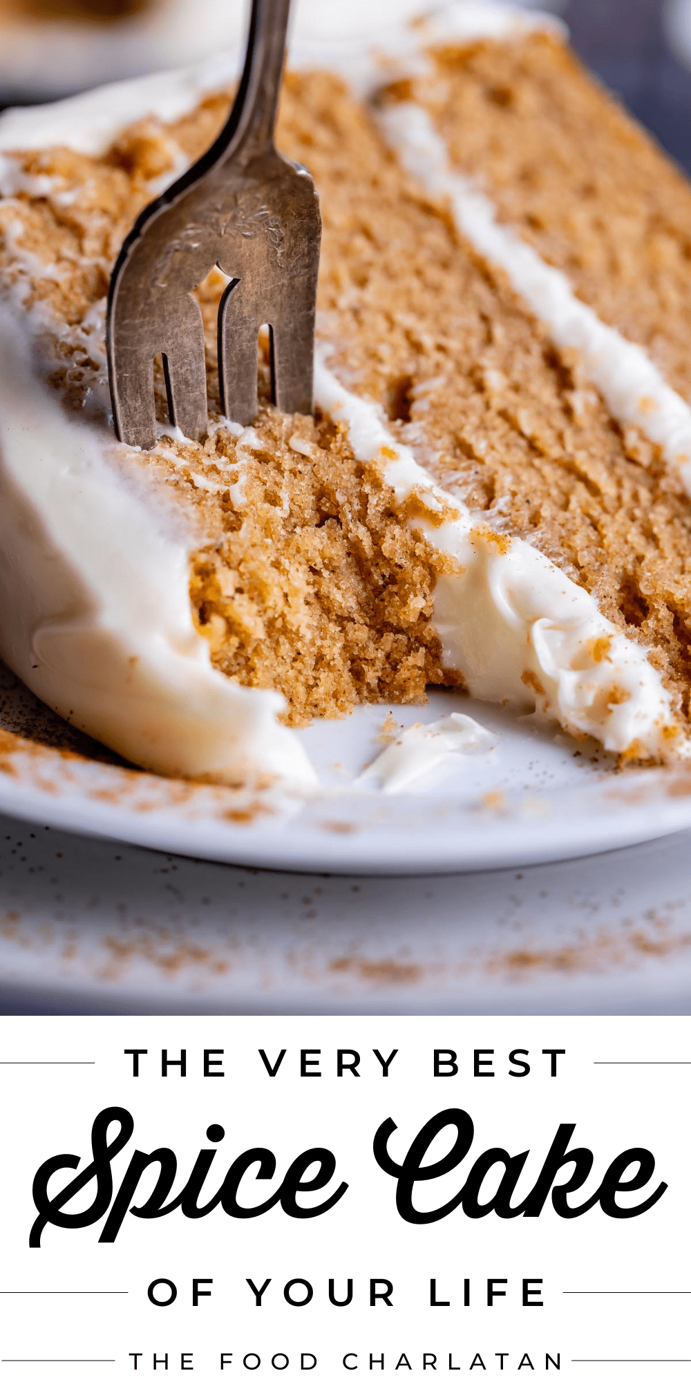 Best Spice Cake Recipe with Cream Cheese Frosting - The Food Charlatan