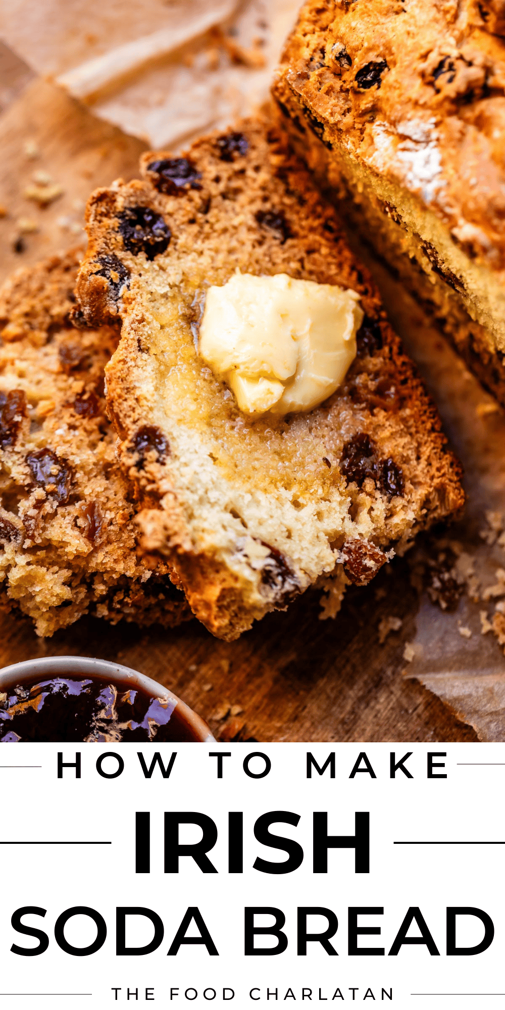 Best Irish Soda Bread Recipe - The Food Charlatan