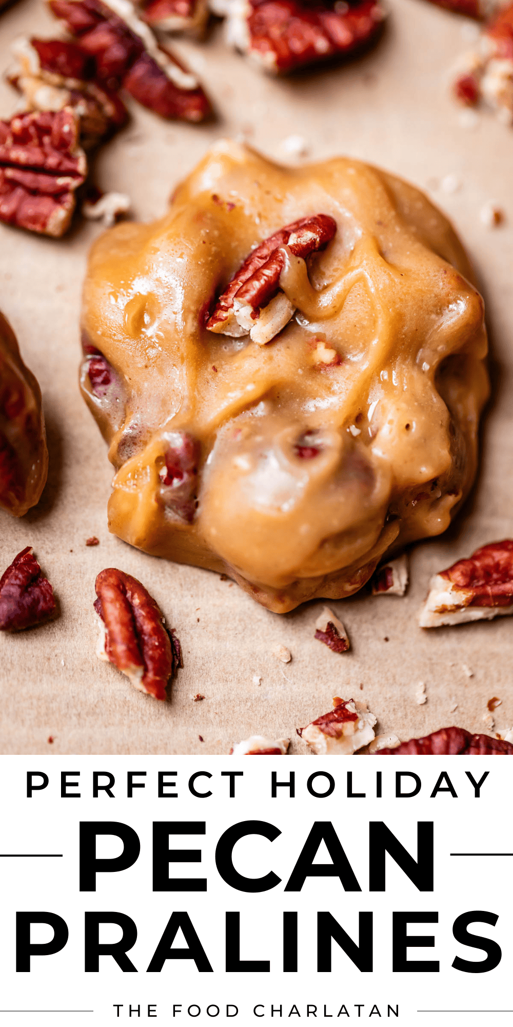 CREAMY Pecan Pralines Recipe (Melt-in-Your-Mouth!) - The Food Charlatan